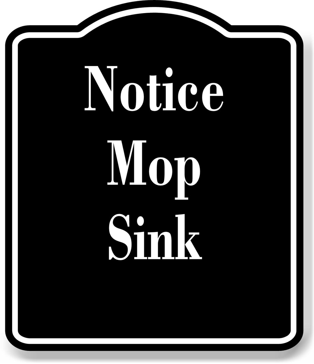 Notice Mop Sink OSHA BLACK Aluminum Composite Sign - Etsy