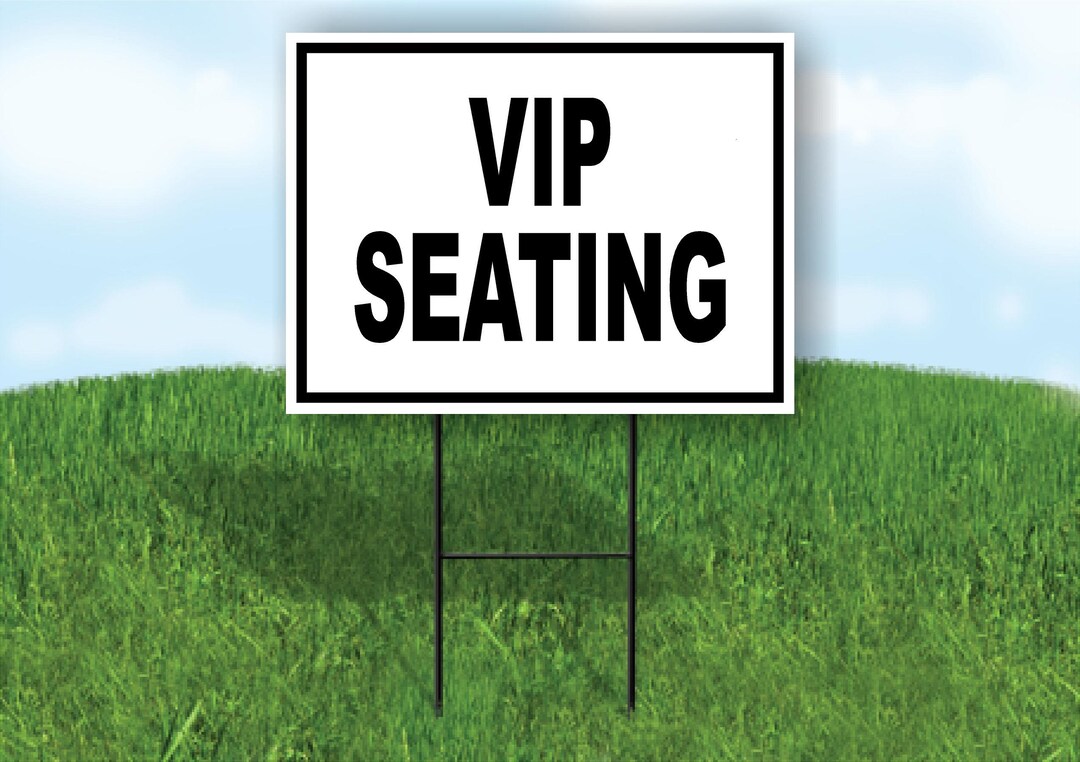 Vip Seating Black Border Yard Sign Road Sign With Stand - Etsy