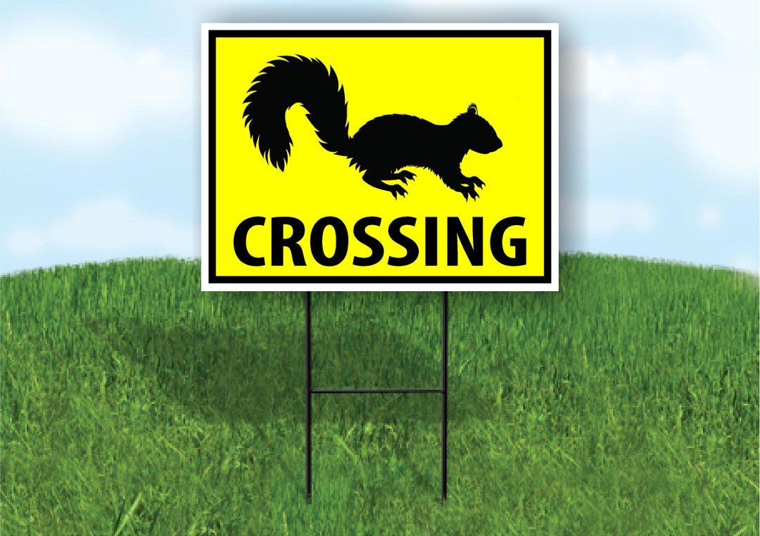 Squirrel Crossing Xing Yellow Yard Sign Road Sign With Stand - Etsy