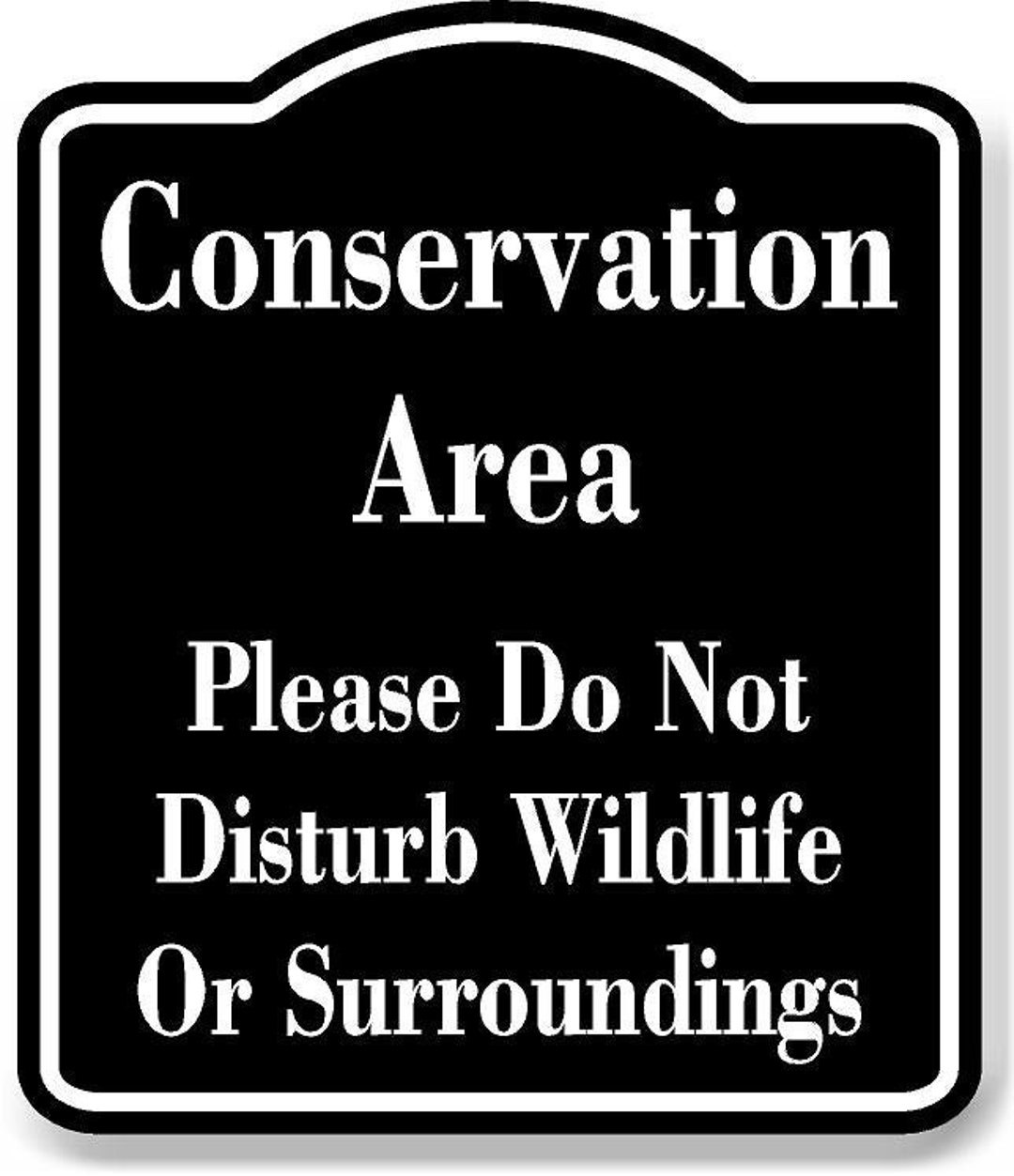 Conservation Area Do Not Disturb Wildlife Black Aluminum Composite Sign ...