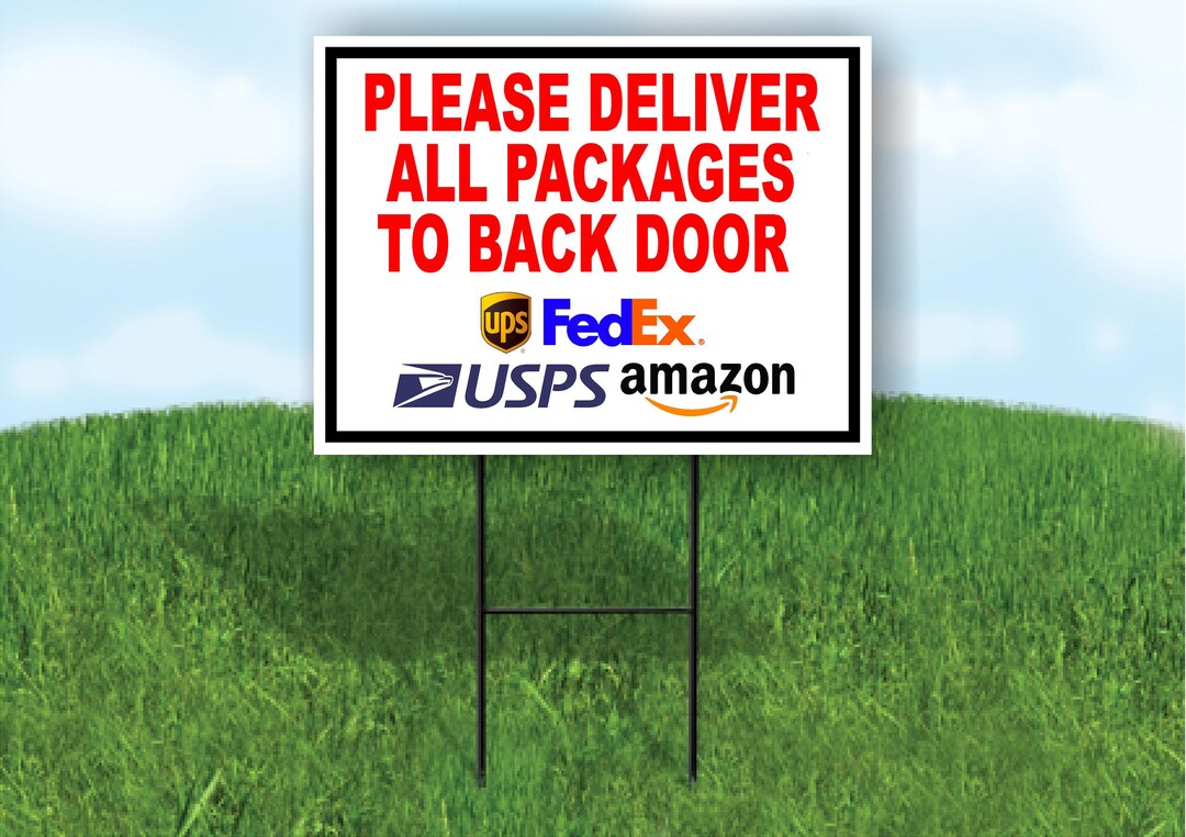 Please Deliver All Packages to Back Door Yard Sign Road Sign With Stand ...