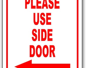 Please Use Side Door Arrow Left Metal Sign - Etsy