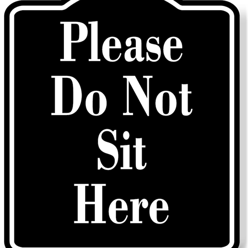 Do Not Sit Signs - Etsy