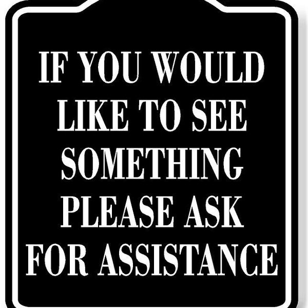 Please Ask for Assistance Sign - Etsy