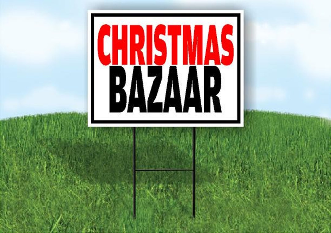 Christmas Bazaar With Border Yard Sign Road Sign With Stand - Etsy