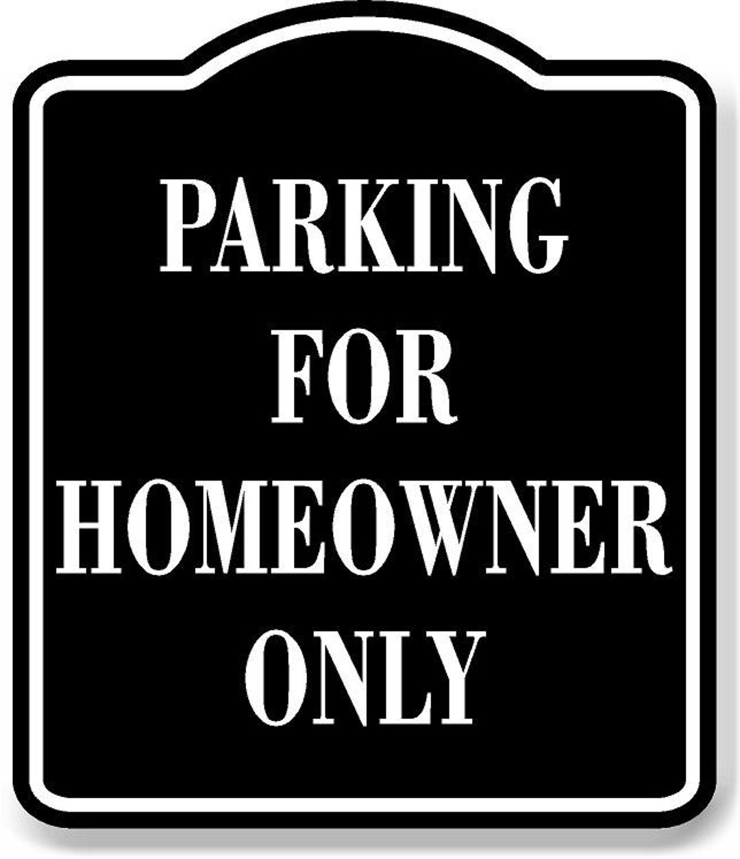 Parking for Homeowner Only BLACK Aluminum Composite Sign - Etsy