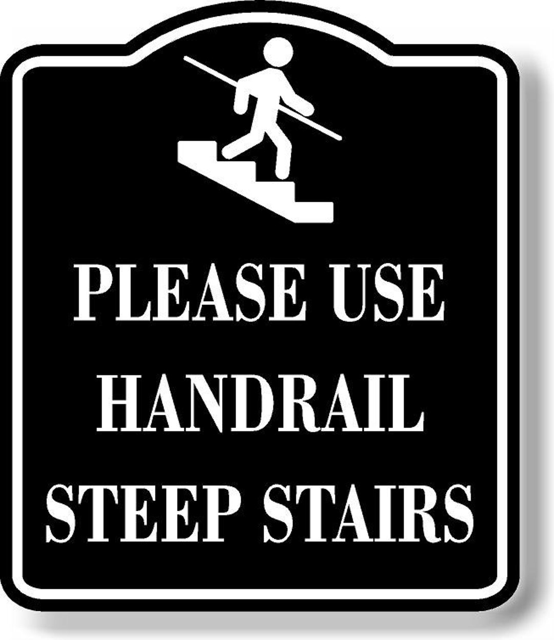 Please Use Handrail Steep Stairs BLACK Aluminum Composite Sign - Etsy