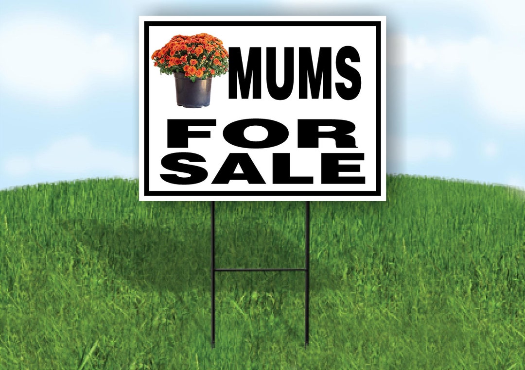 Mums for Sale Flower Yard Sign Road Sign With Stand - Etsy
