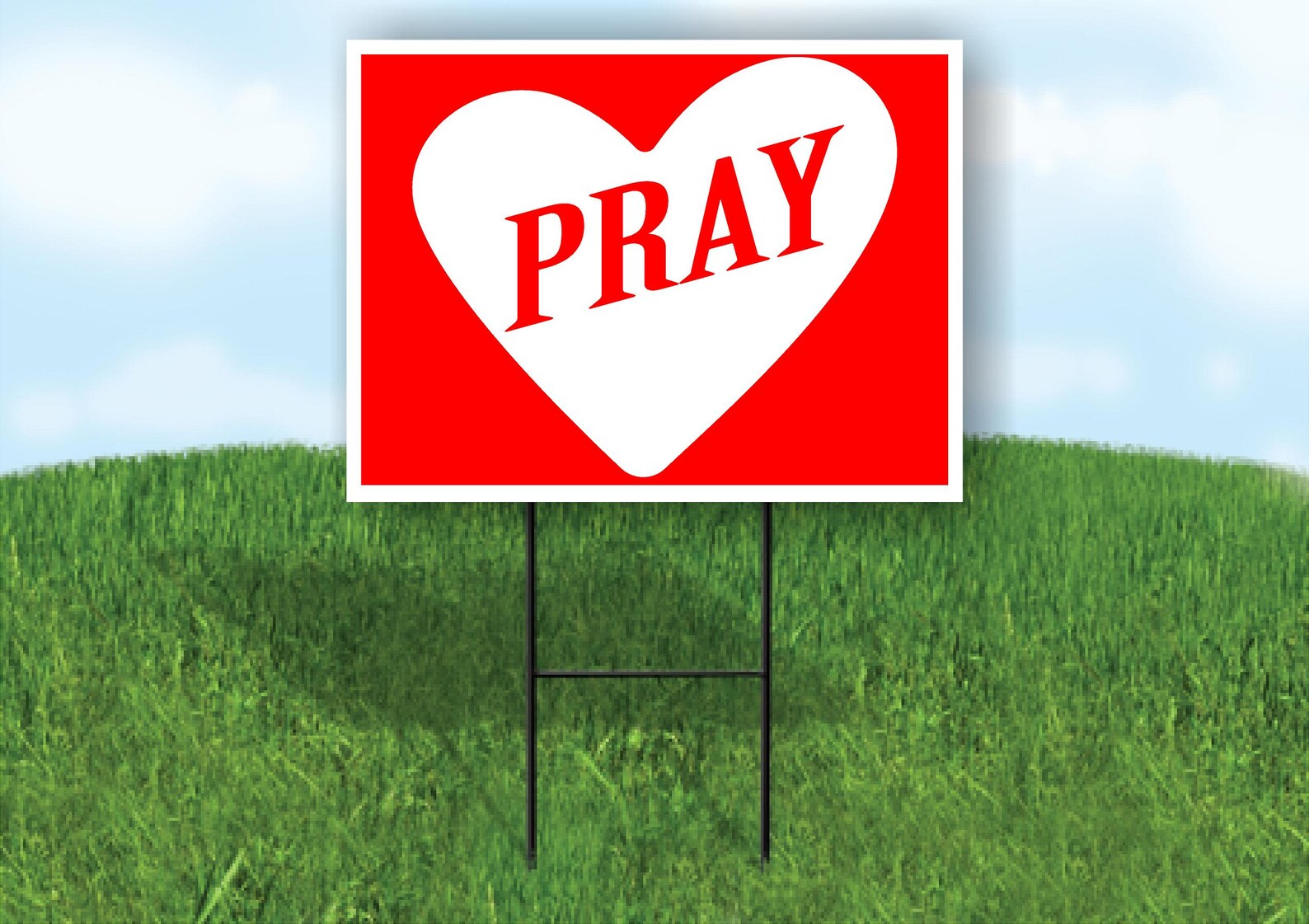 Pray Red White Heart Yard Sign Road Sign With Stand - Etsy