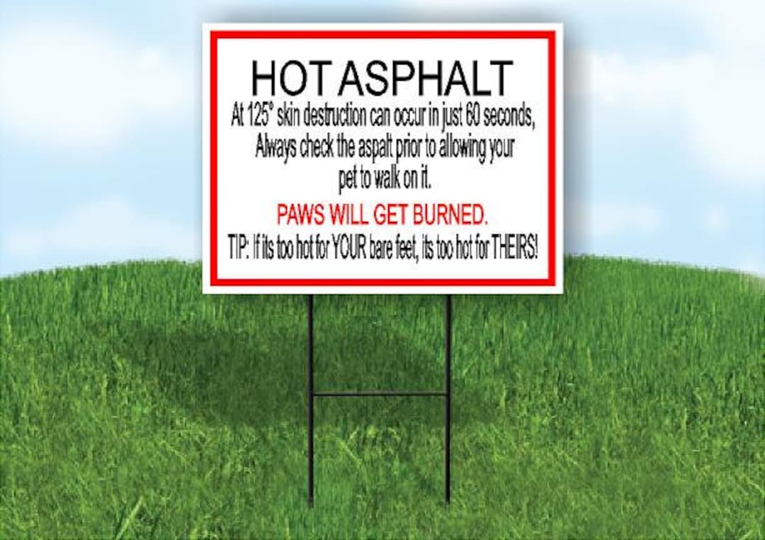 Hot Asphalt Yard Sign Road Sign With Stand - Etsy