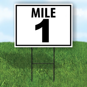 Mile 1 Distance Marker Running Race Black White Yard Sign Road Sign ...