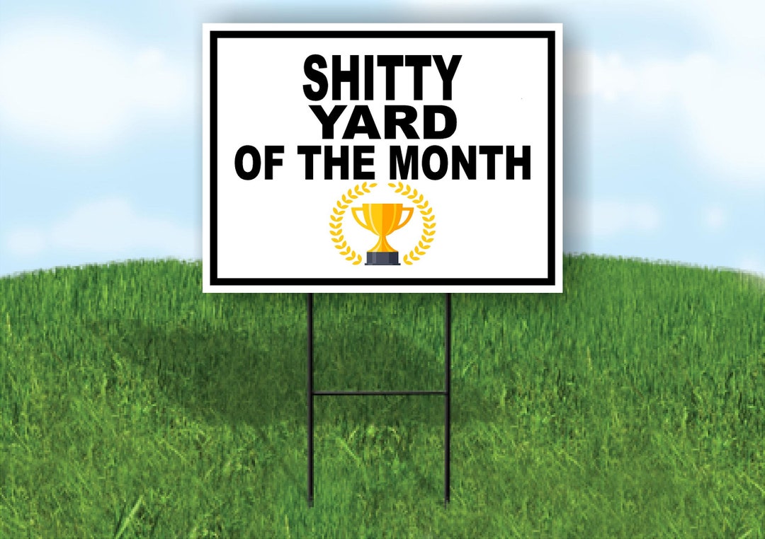 Shitty Yard of the Month Black Gold Trophy Yard Sign Road Sign With ...