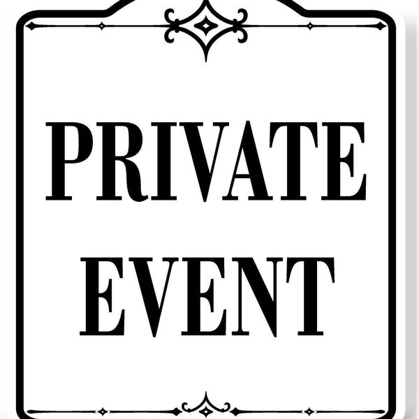 Private Event Sign - Etsy