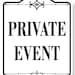 Private Event WB Aluminum Composite Sign - Etsy