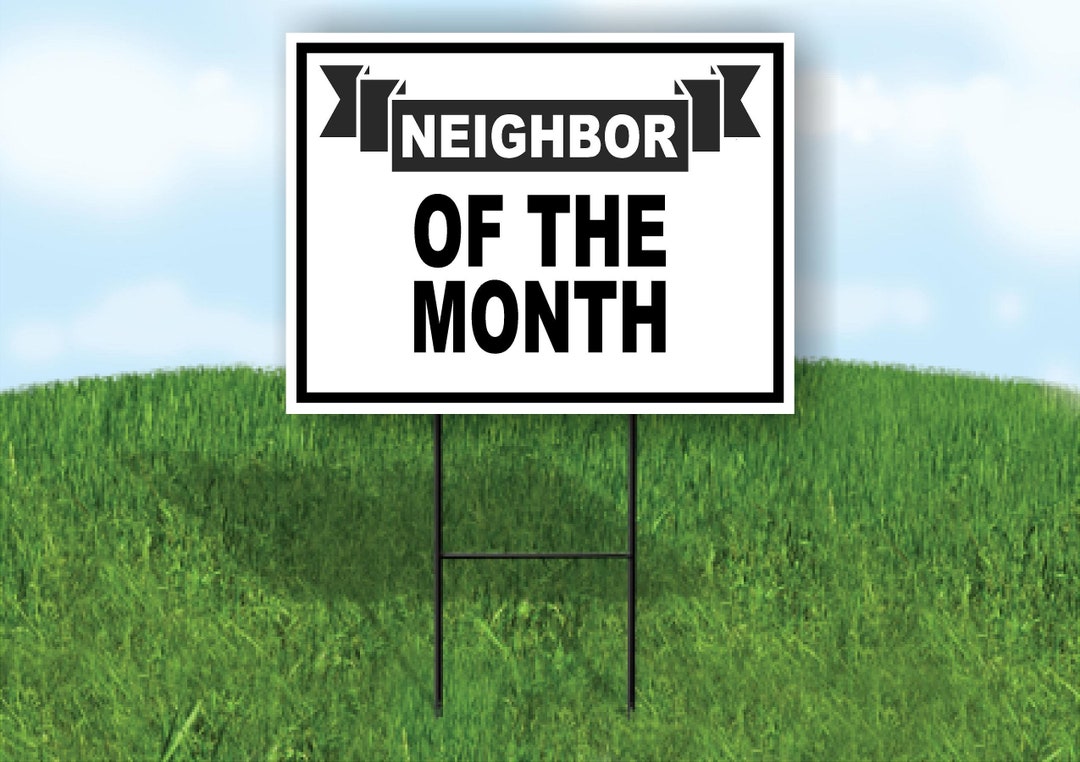 Neighbor of the Month Yard Sign Road Sign With Stand - Etsy