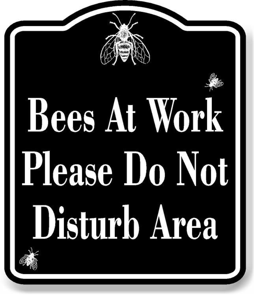 Bees at Work Please Do Not Distrub Area BLACK Aluminum Composite Sign ...