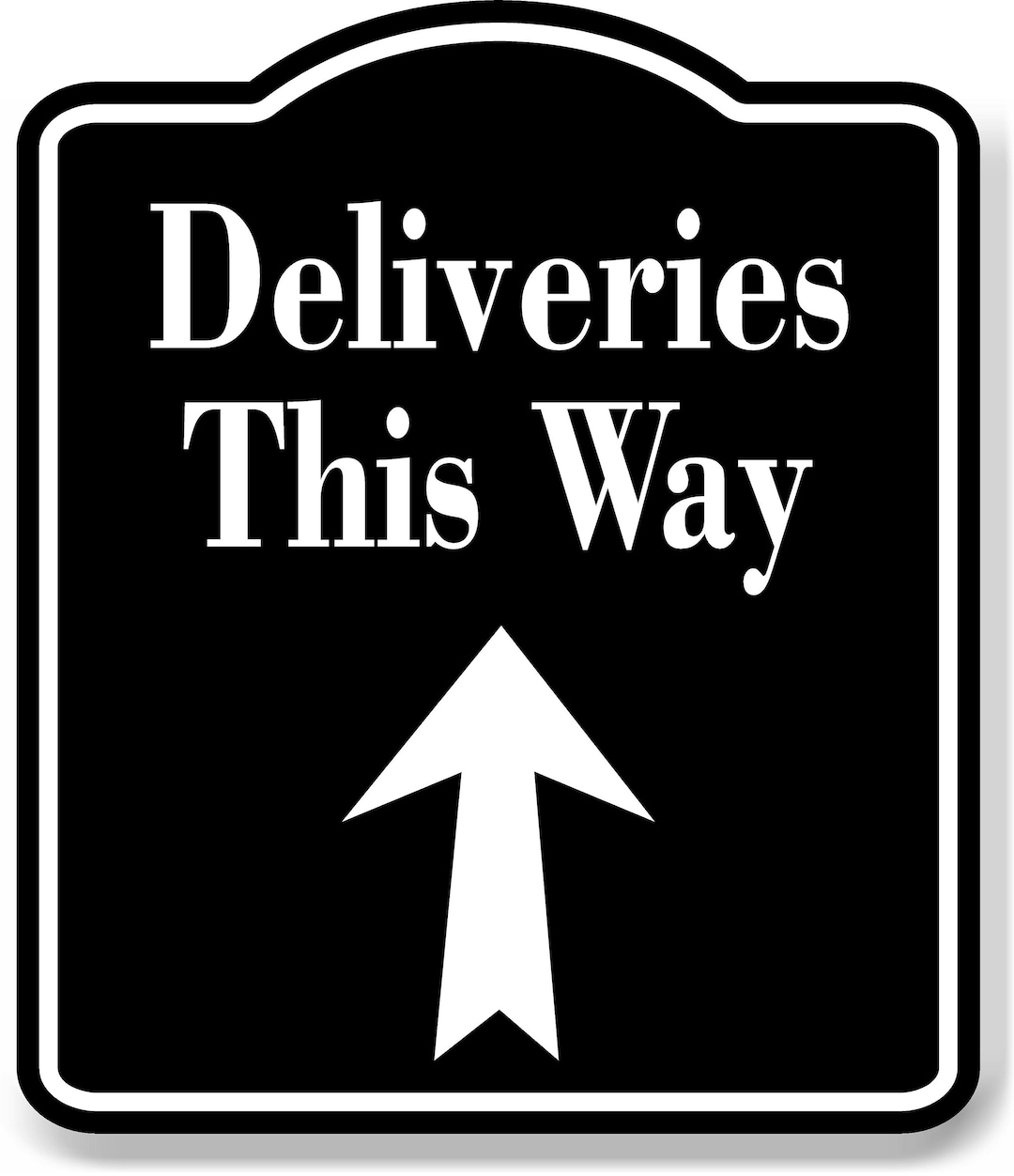 Deliveries This Way up Arrow BLACK Aluminum Composite Sign - Etsy