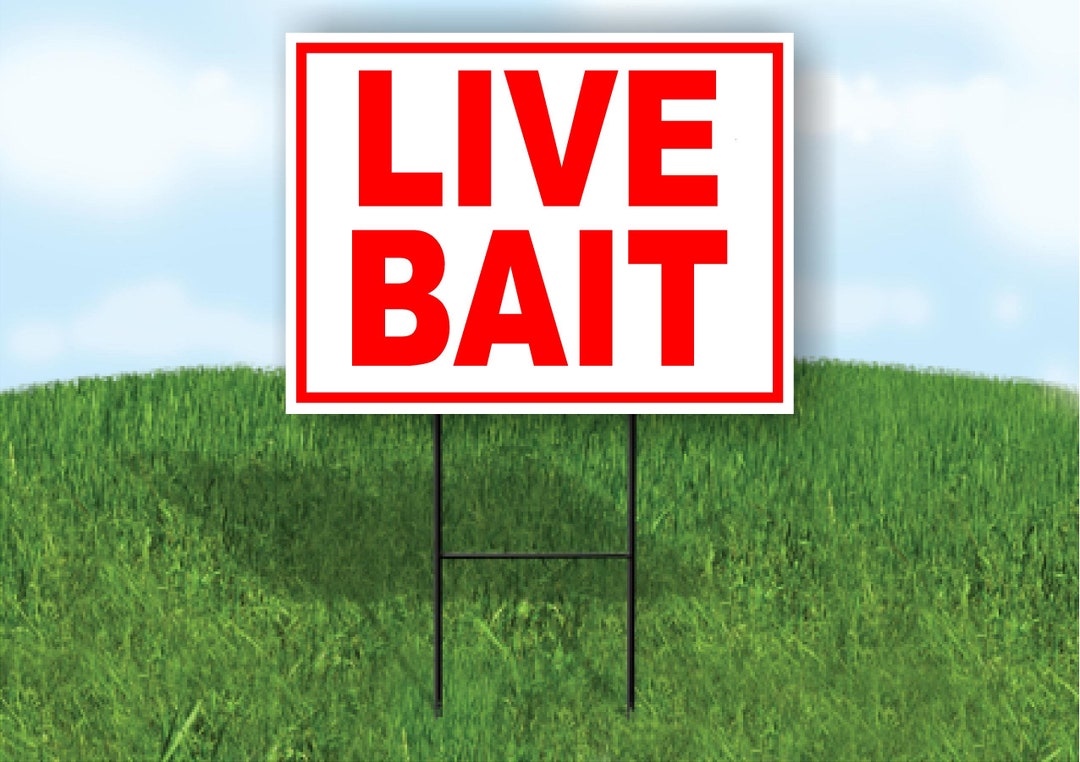 Live Bait Red Yard Sign Road Sign With Stand - Etsy