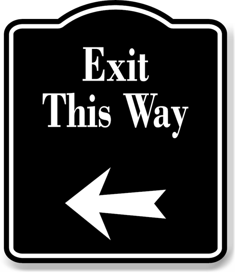 Exit This Way Left Arrow BLACK Aluminum Composite Sign - Etsy