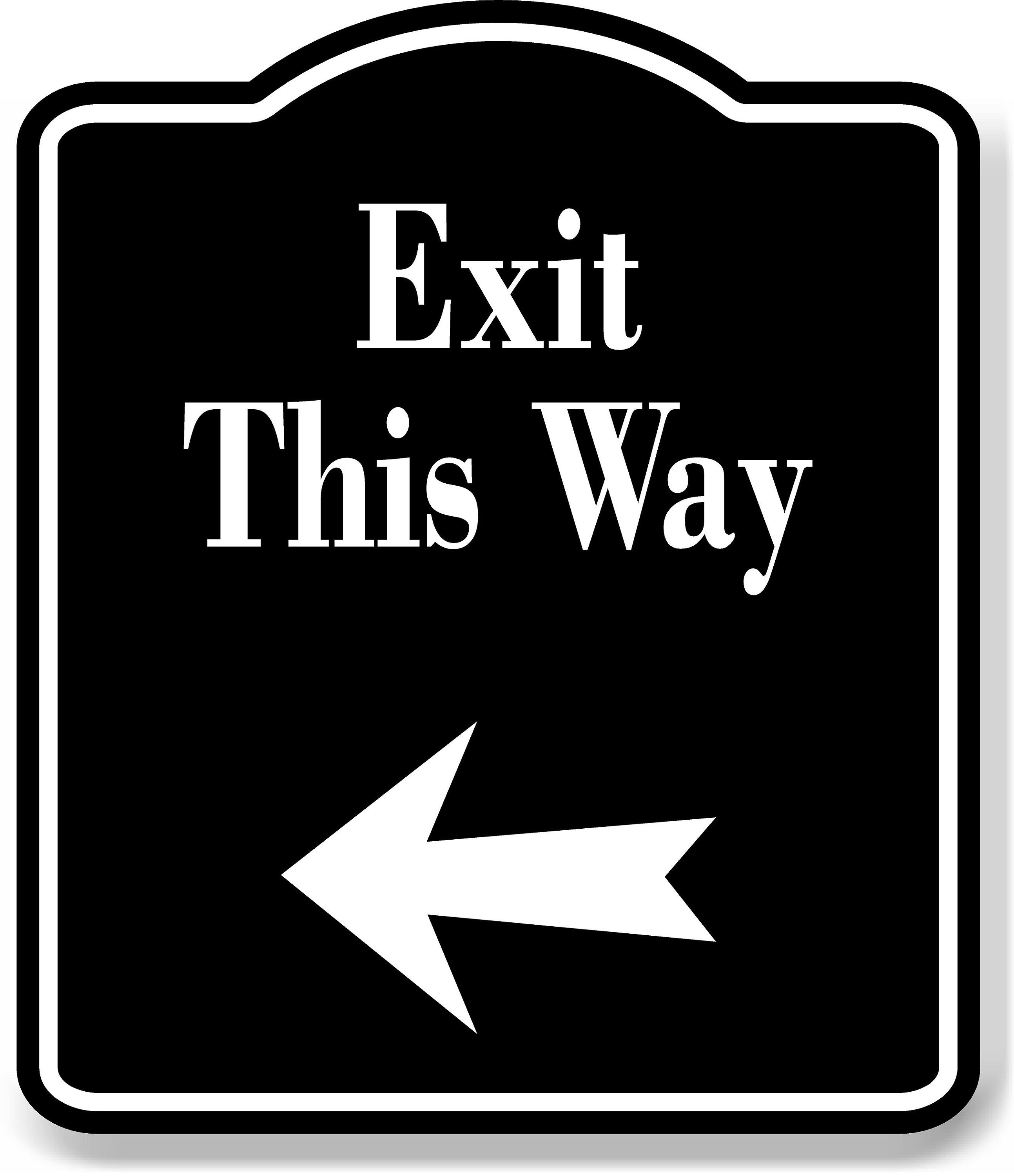 Exit This Way Left Arrow BLACK Aluminum Composite Sign - Etsy
