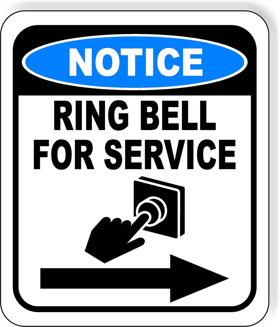 Notice Ring Bell for Service Right Arrow Aluminum Composite Outdoor ...