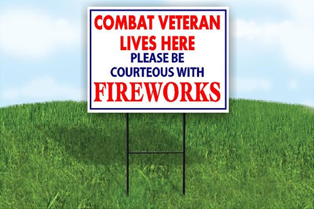 Combat Veteran Please Be Courteous Yard Sign Road Sign With Stand - Etsy