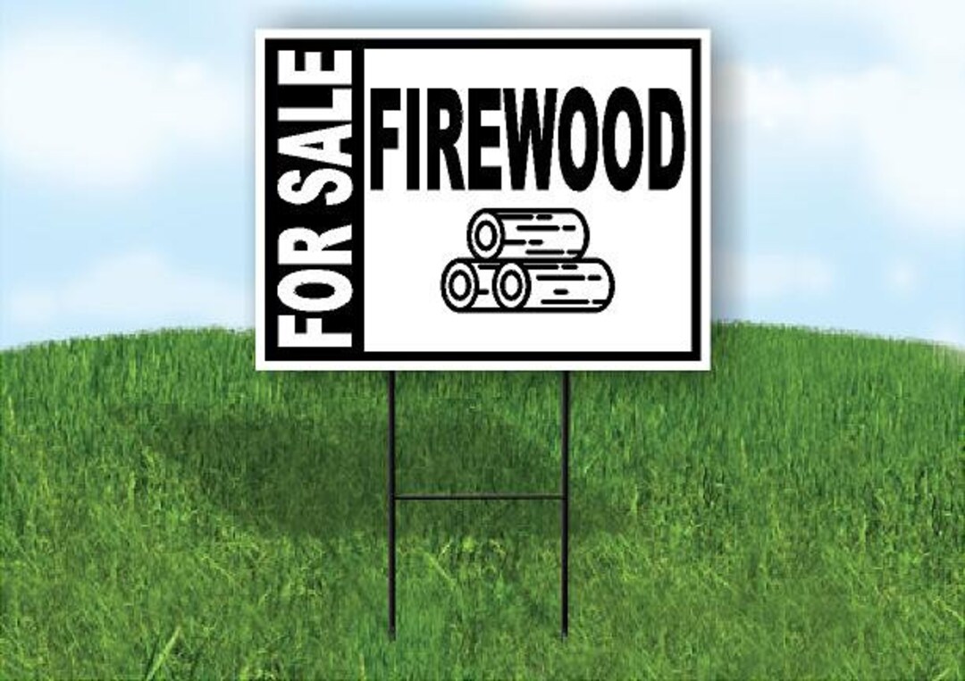 For Sale Firewood Bold Yard Sign Road Sign With Stand - Etsy