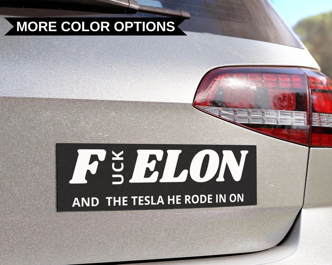 Elon Musk Bumper Sticker, Anti Elon Tesla Club Magnetic Vinyl Decal ...