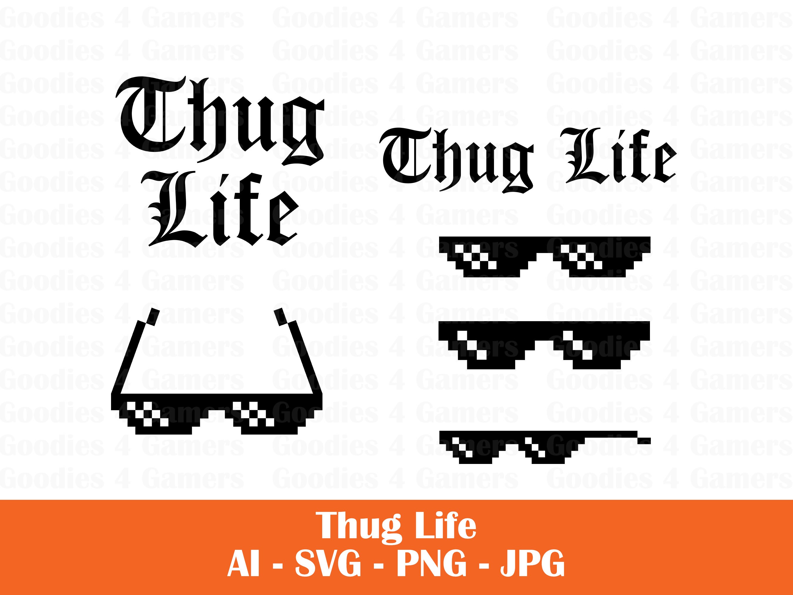 Thug Life SVG Gangsta Svg Gangster Svg Sun Glasses SVG - Etsy