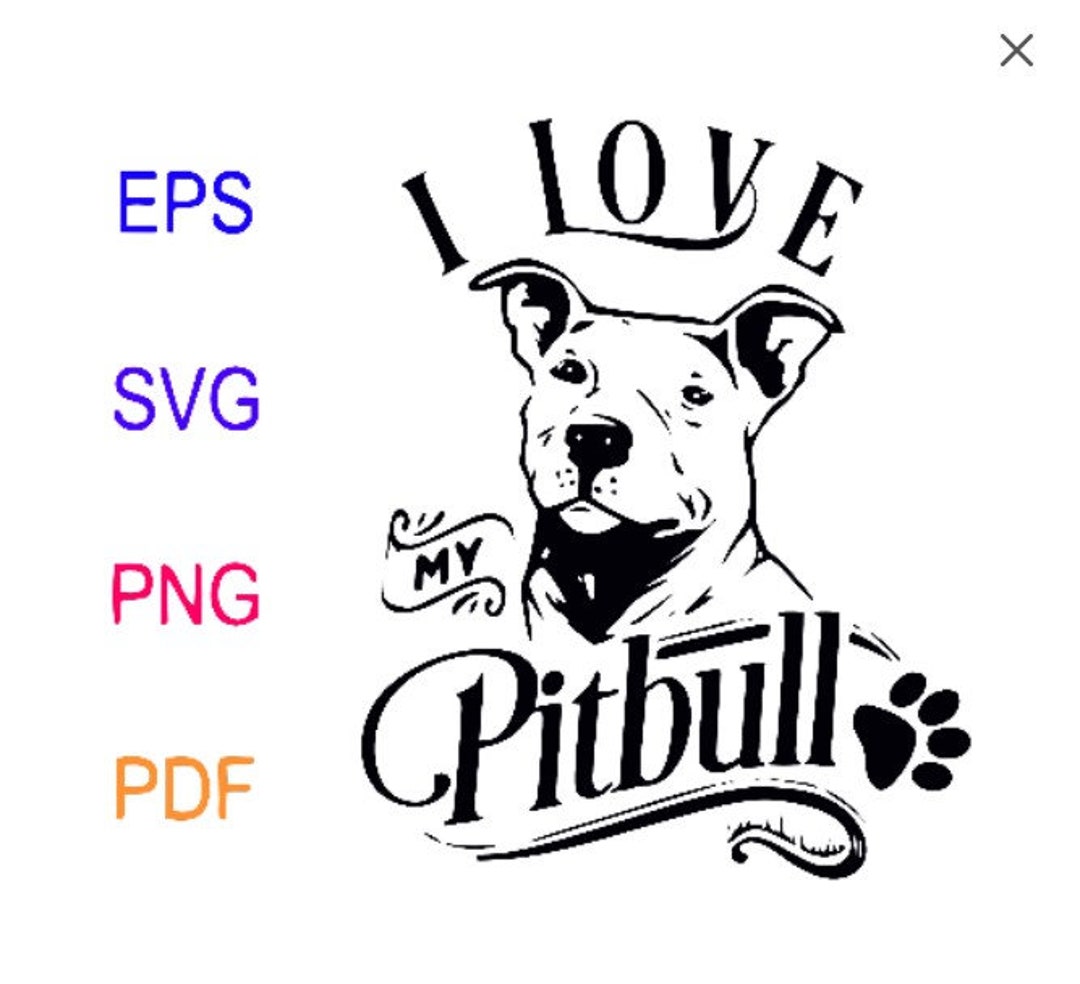 Pitbull- Svg Cut File I Love My Pitbull- Svg File Digital Pitbull ...