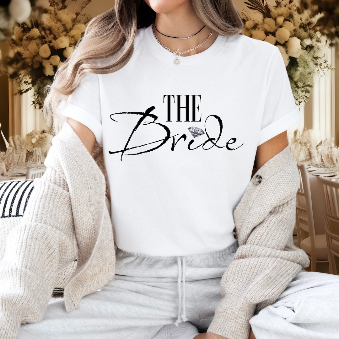 Bride Shirt, Bride to Be Tshirt, Bride Bachelorette Party Shirt, Bridal ...