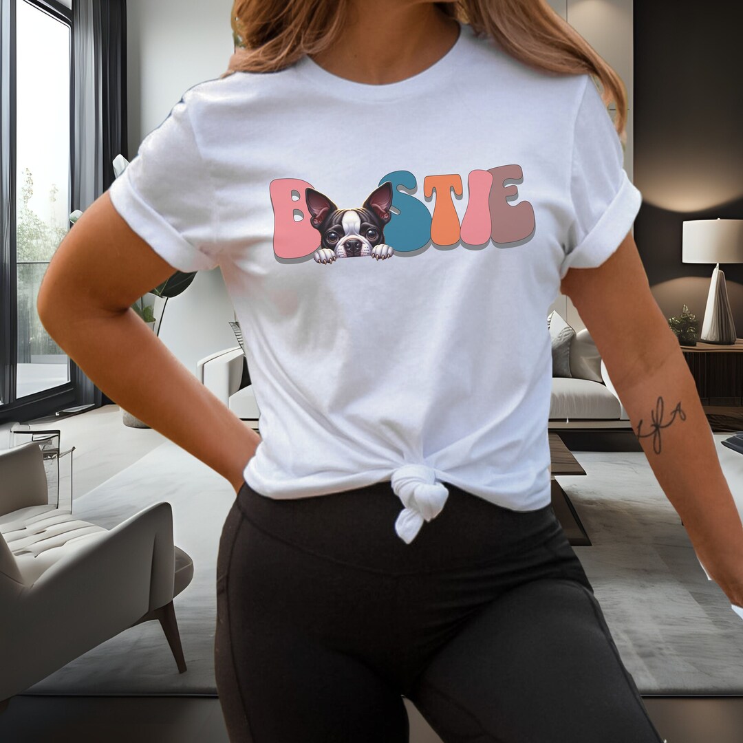 Boston Terrier Shirt, Gift for Boston Terrier Owner, Boston Mom Gift ...