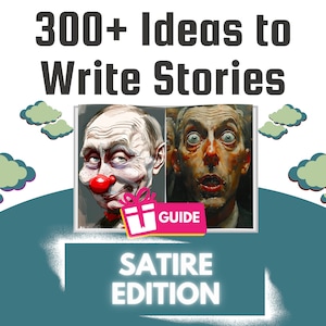 Ultimate Satire Story Ideas & Writing Guide Bundle - 300+ Concepts to ...