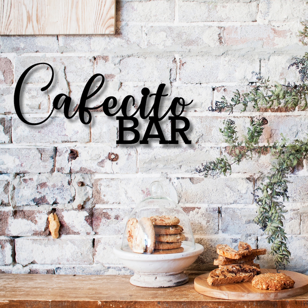 Cafecito Bar Metal Wall Art, Cafecito Bar Sign, Coffee Bar Metal Wall ...