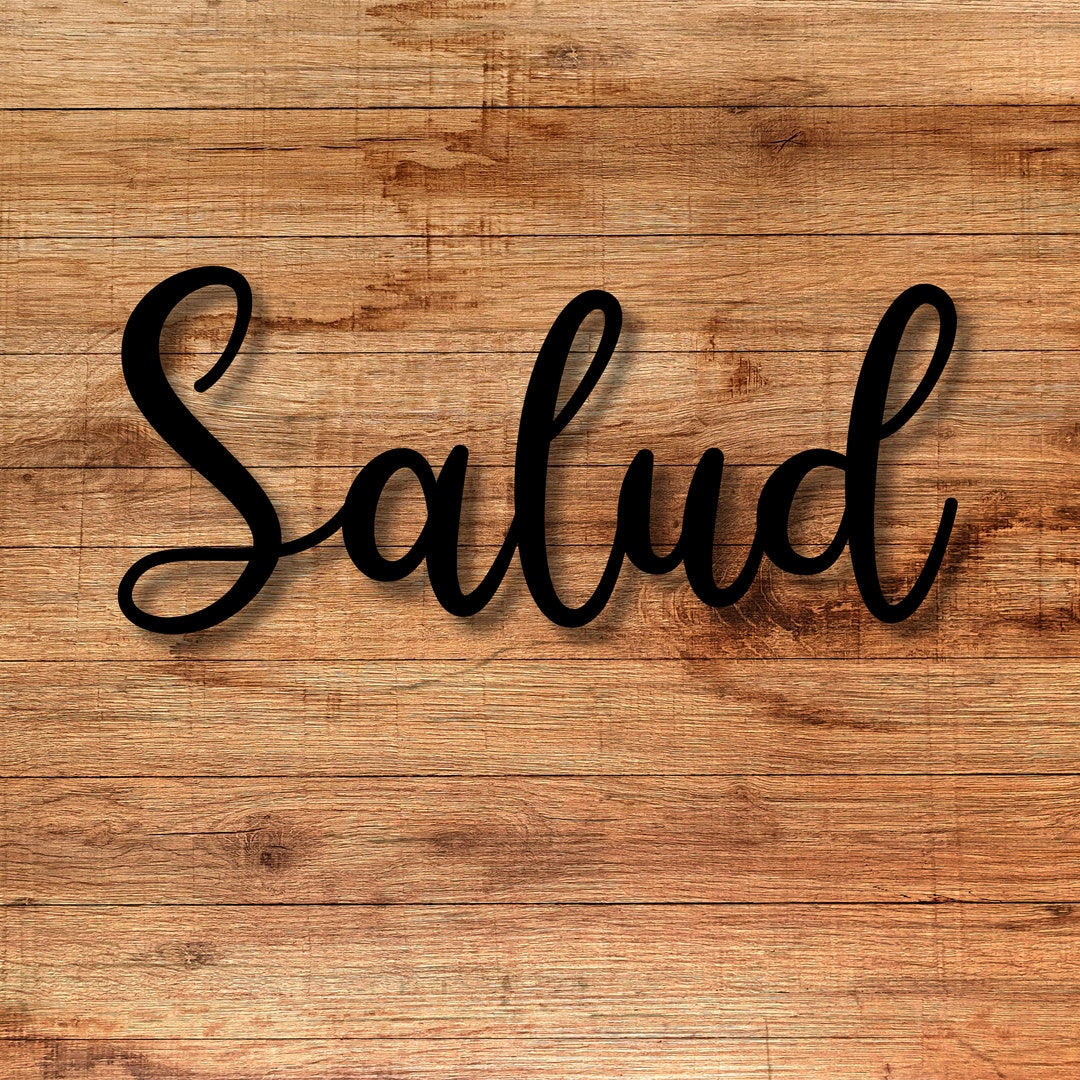 Salud Metal Wall Art, Spanish Metal Wall Sign, Cheers Wall Art, Salud ...
