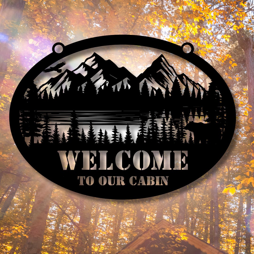 Cabin Metal Decor, Welcome to Our Cabin Metal Decor, Nature Lover Gift ...