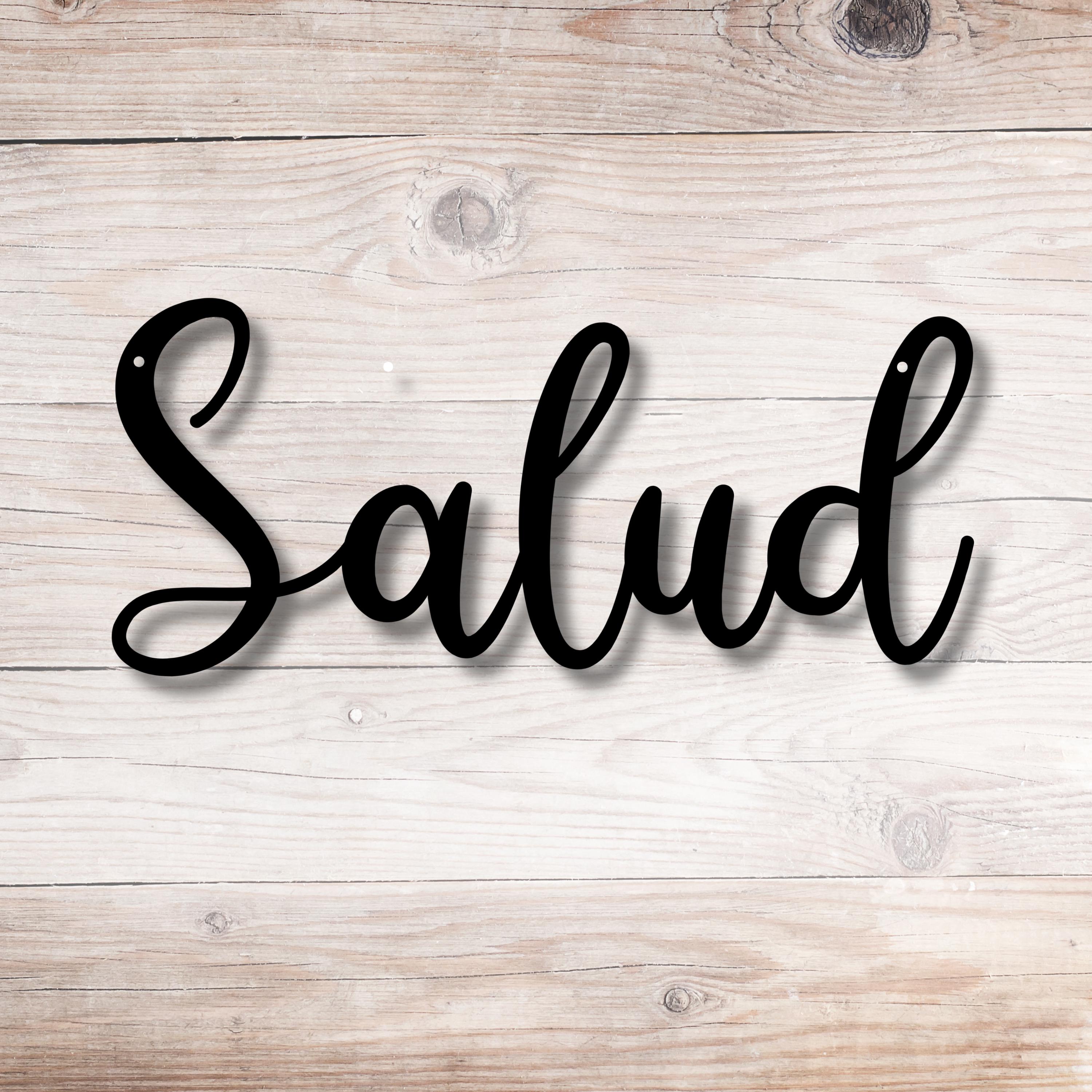 Salud Metal Wall Art, Spanish Metal Wall Sign, Cheers Wall Art, Salud ...
