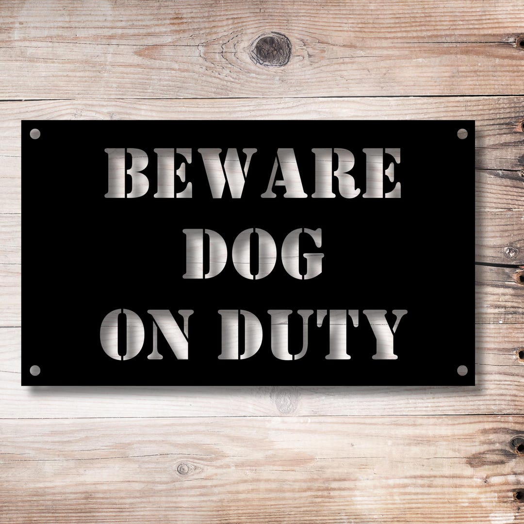 Beware Dog on Duty Metal Fence Decor, Backyard Fence Metal Sign, Gate ...