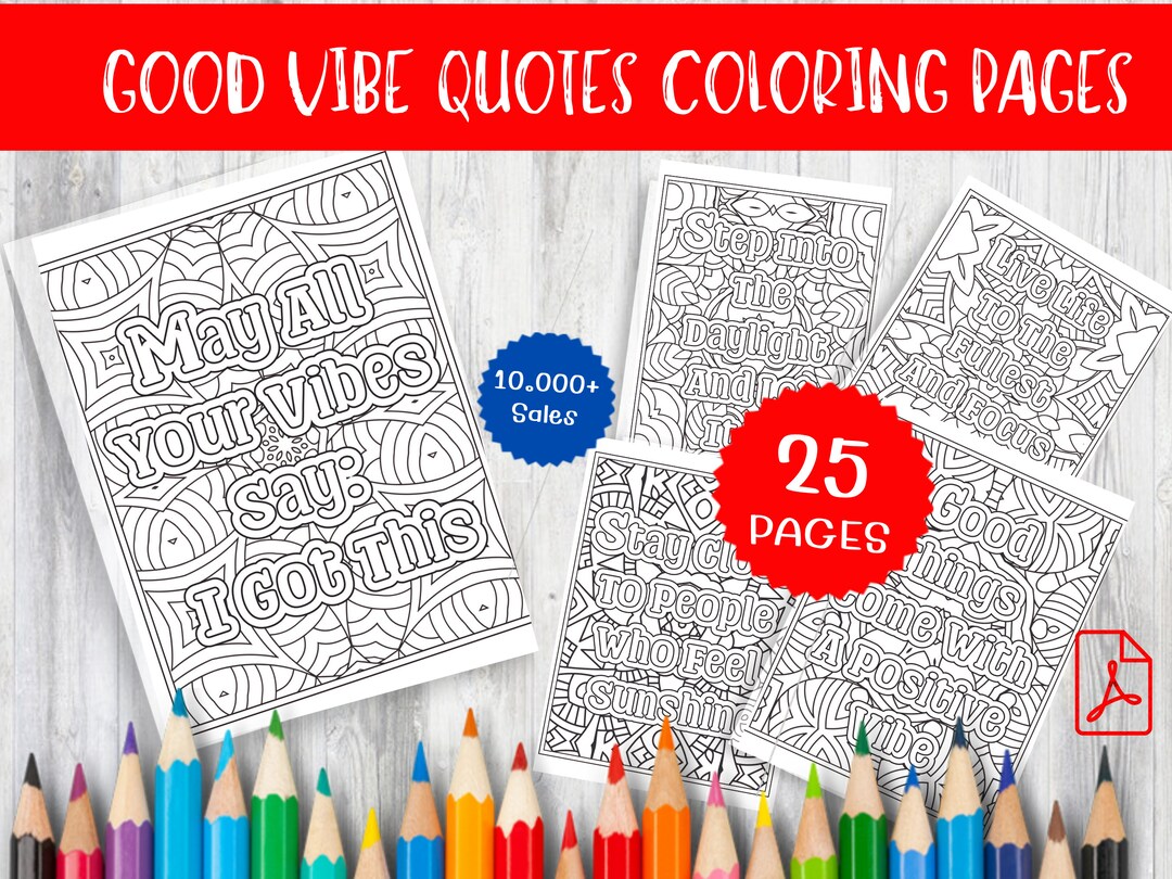Good Vibe Quotes Coloring Pages - Positive Affirmation Adult ...