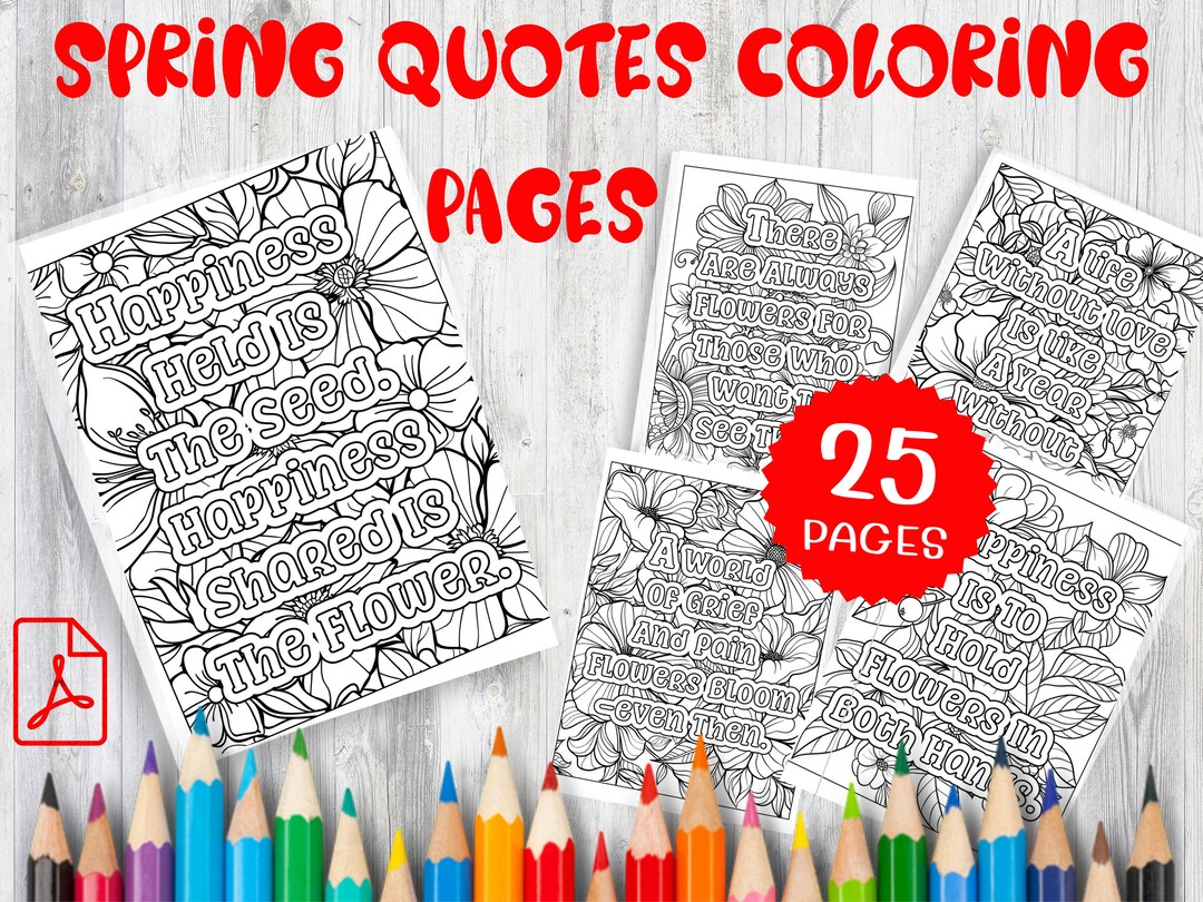 25 Spring Quotes Coloring Pages, Perfect for Springtime Relaxation and ...