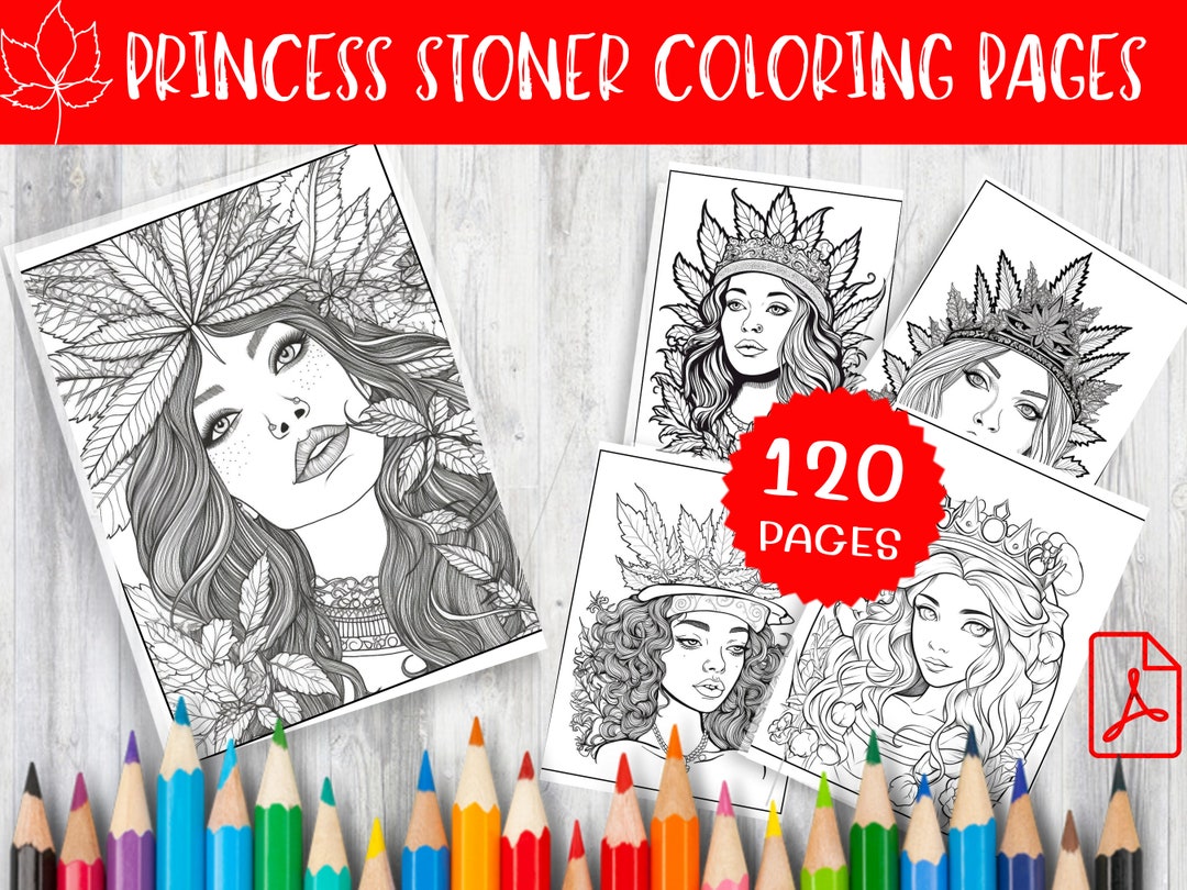 120 Princess Stoner Coloring Page for Adult - Cannabis-inspired Art for ...