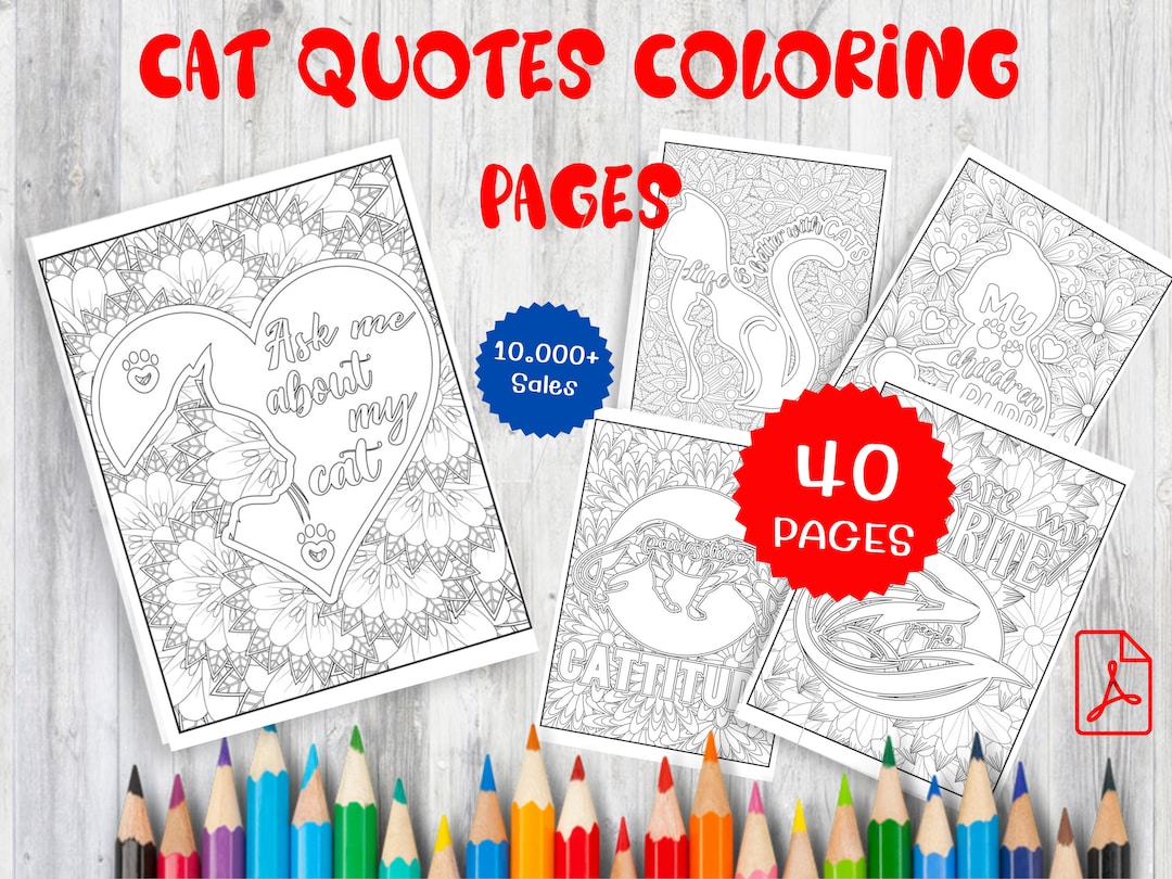 40 Cat Quotes Coloring Pages for Kids and Adults , Digital Download ...