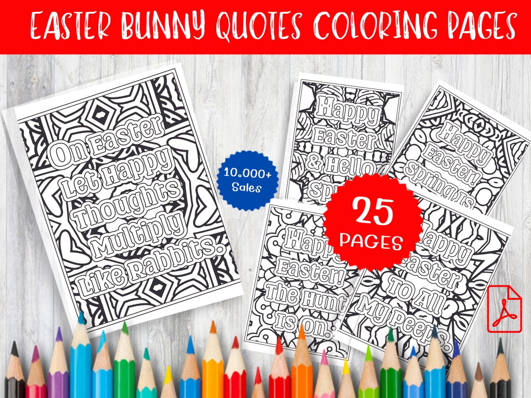 Inspirational Easter Quotes Coloring Pages - Spring Holiday Art for ...