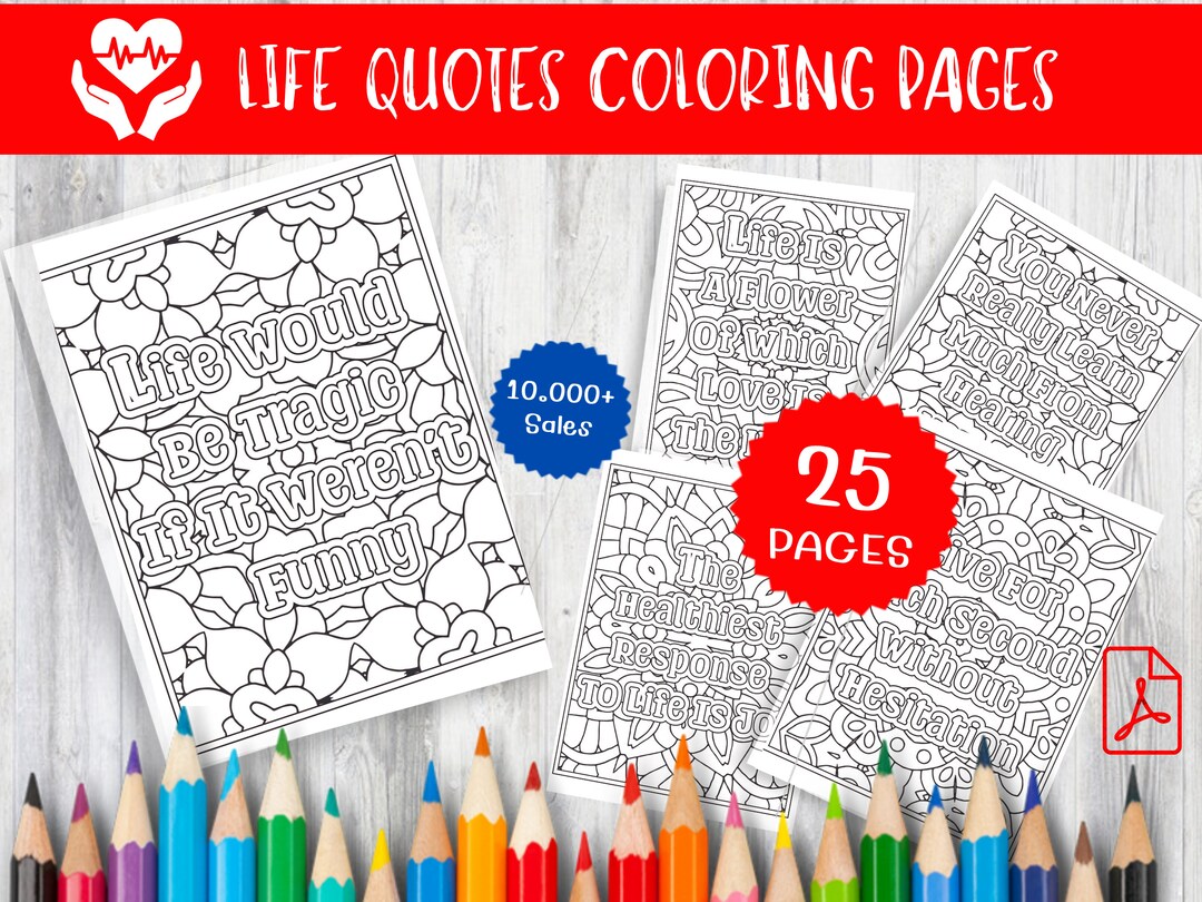 Inspiring Life Quotes Coloring Pages - Relaxing and Creative Adult ...