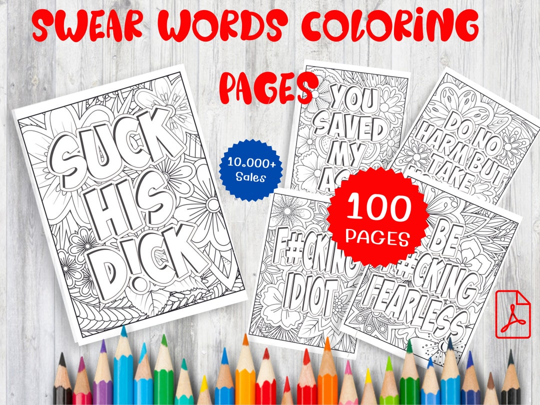 100 Swear Word Coloring Pages for Adults – Funny Cuss Word Quotes (PDF ...