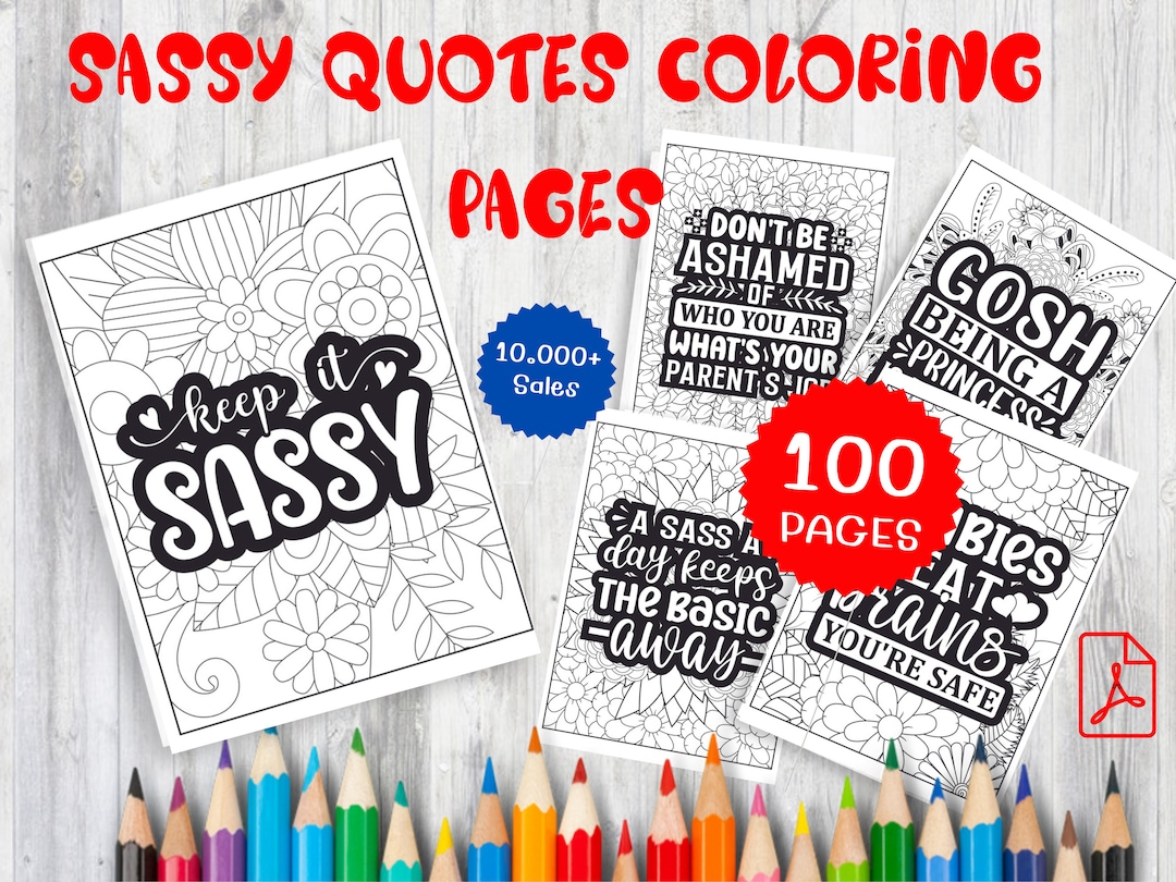 100 Sassy Quotes Coloring Pages - Adult Coloring Pages , Funny Saying ...