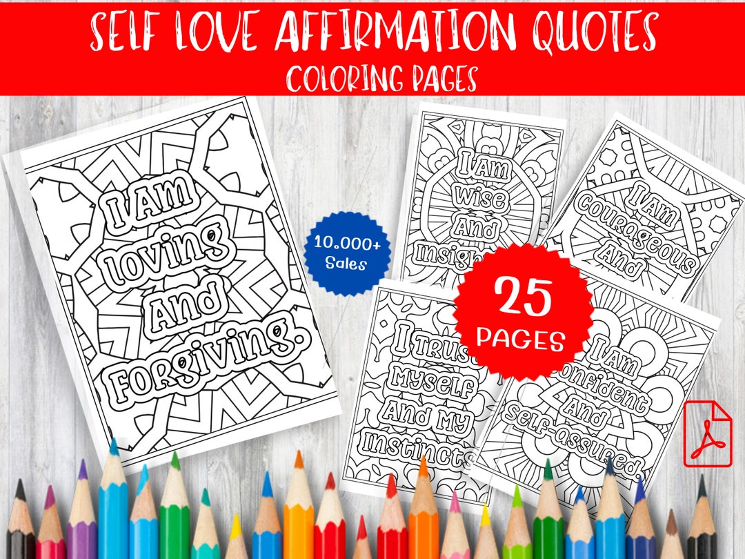 Self Love Affirmation Quotes Coloring Pages - Empower With Self-love ...