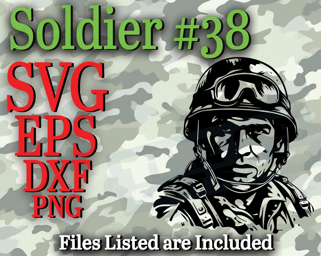 ONLY 99 Cents Commercial License Included Soldier 38 Silhouette Vector ...