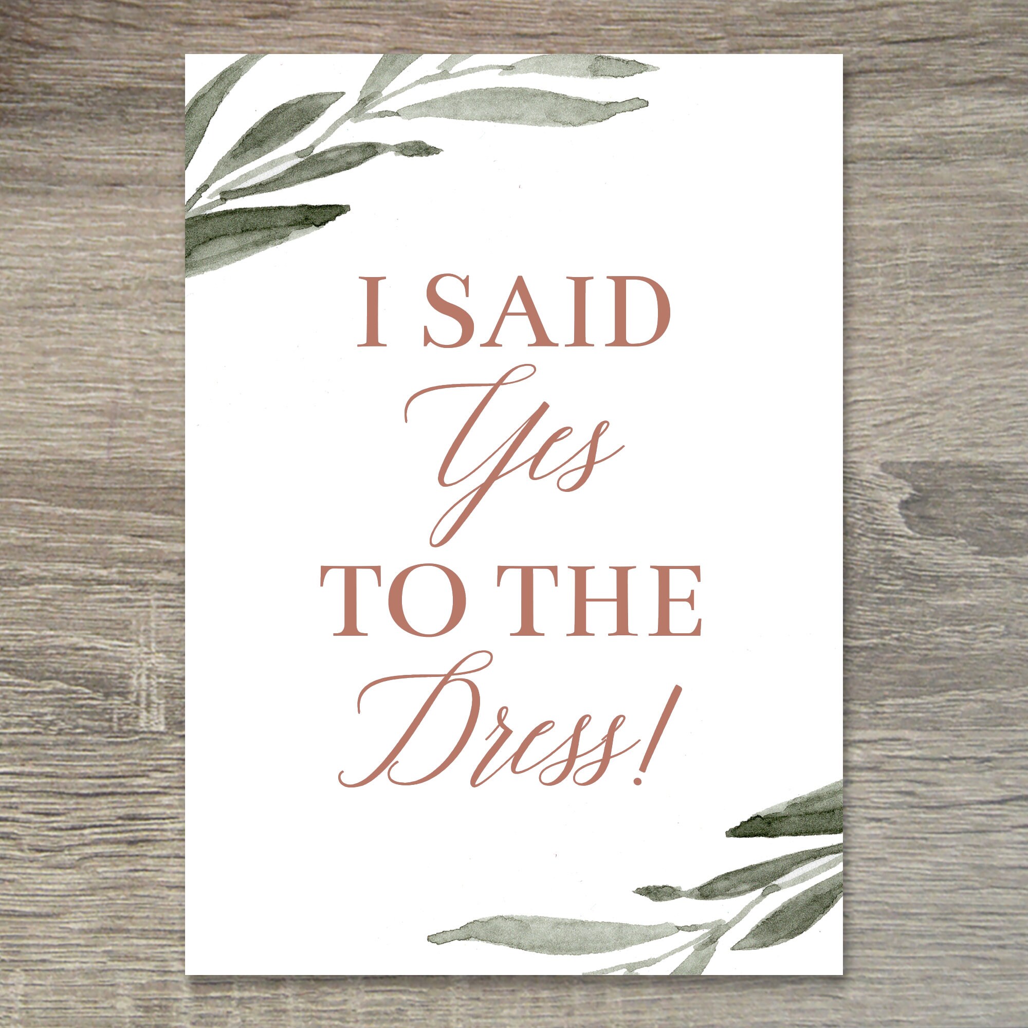 Say Yes to the Dress Sign Wedding Dress Shopping Signs I Said Yes to ...