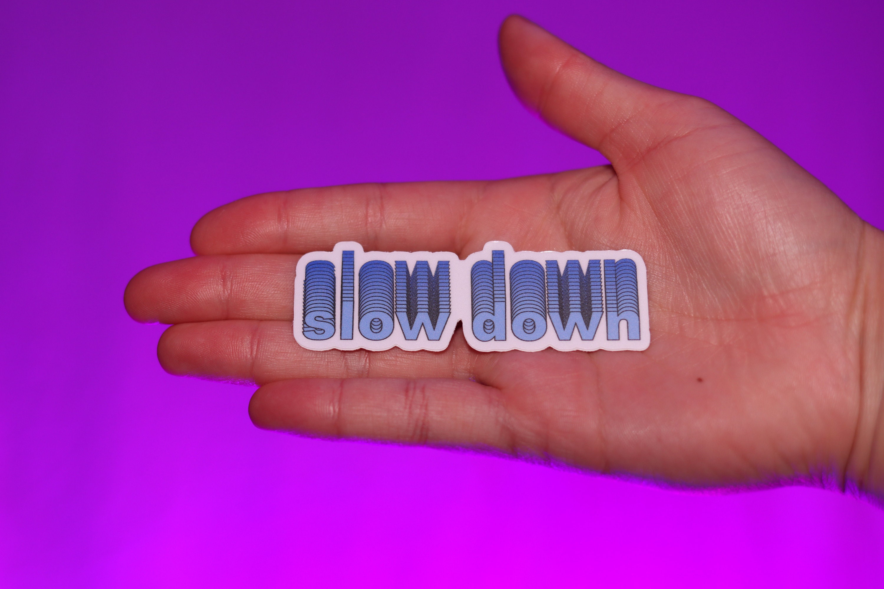 Slow Down Sticker - Etsy